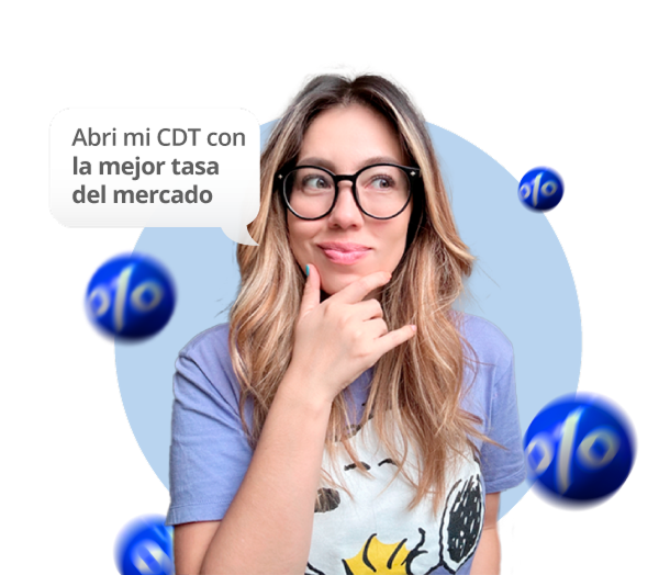 Abre tu CDT con Sofía Rincón y MejorCDT